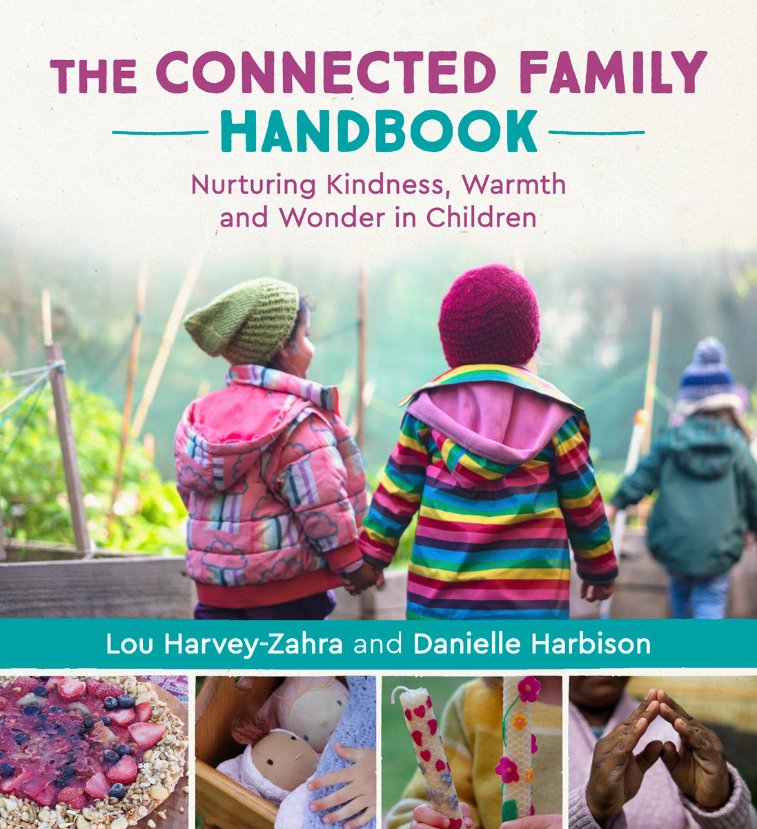 The Connected Family Handbook – Happy Child Happy Home